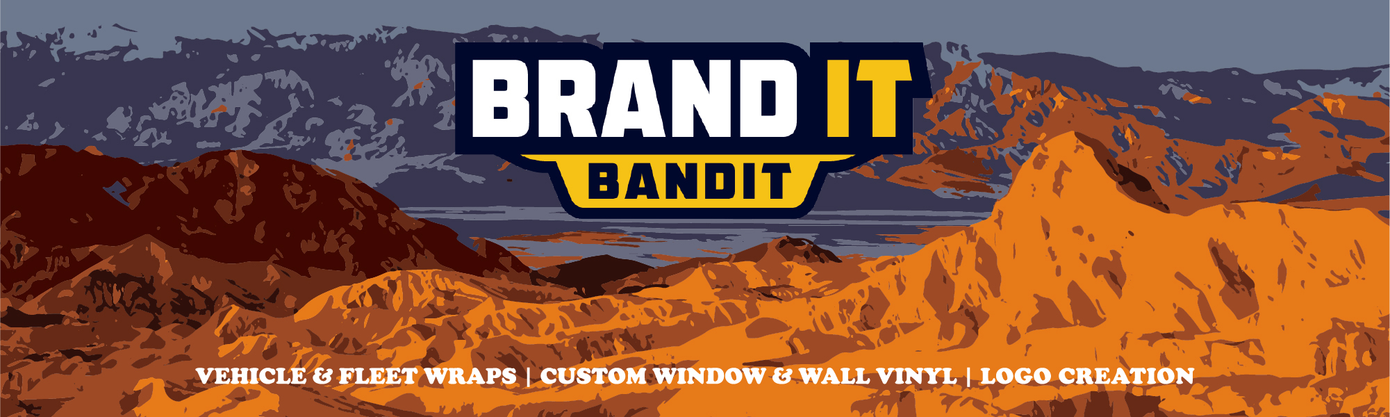 Brand It Bandit - Vehicle & Fleet Wraps & Custom Window & Wall Vinyl > Home